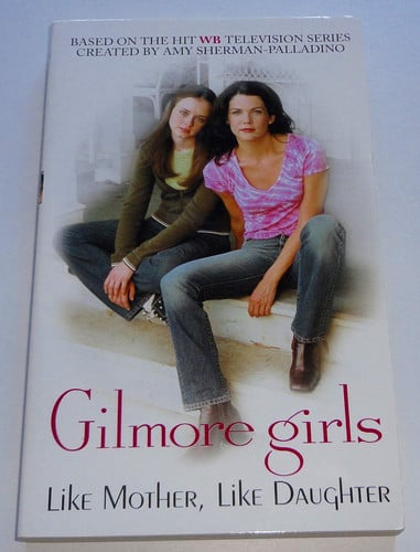 Gilmore Girls: Like Mother, Like Daughter - ISBN 9780060510237 ...